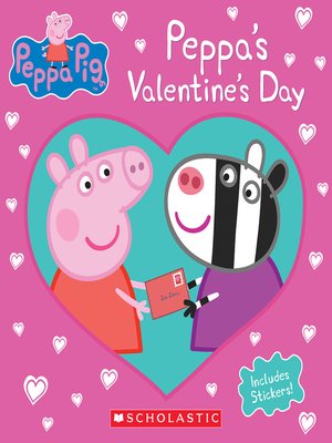 Peppa's Valentine's Day by Courtney Carbone · OverDrive: ebooks ...