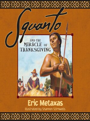 eBook - Squanto and the Miracle of Thanksgiving by Eric Metaxas ...