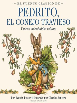 El Cuento Clasico De Pedrito, El Conejo Travieso by Beatrix Potter ...