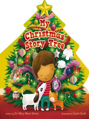 My Christmas Story Tree by Mary Manz Simon · OverDrive: Free ebooks ...