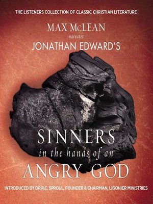 Jonathan Edwards' Sinners in the Hands of an Angry God by Max McLean ...