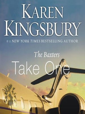Take One by Karen Kingsbury · OverDrive: ebooks, audiobooks, and more ...