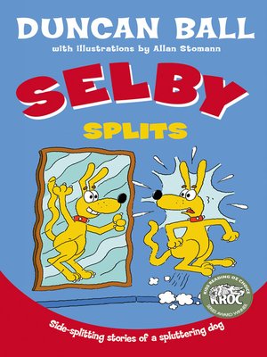 Selby Splits by Duncan Ball · OverDrive: Free ebooks, audiobooks ...