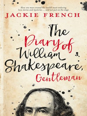 The Diary of William Shakespeare, Gentleman by Jackie French ...