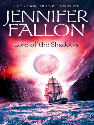 Lord of the Shadows by Jennifer Fallon · OverDrive: Free ebooks ...