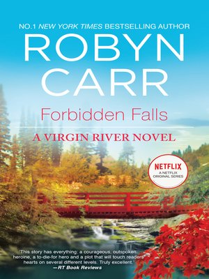 Forbidden Falls by Robyn Carr · OverDrive: Free ebooks, audiobooks ...