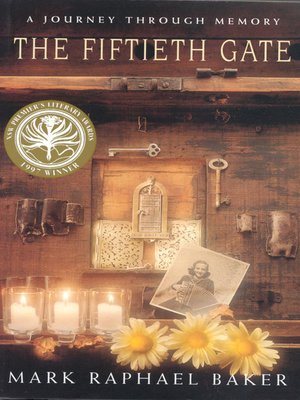 The Fiftieth Gate by Mark Raphael Baker · OverDrive: Free ebooks ...