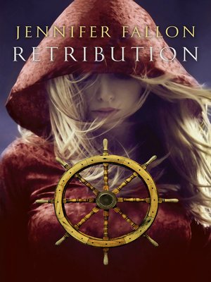 Retribution by Jennifer Fallon · OverDrive: Free ebooks, audiobooks ...