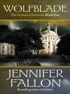 Wolfblade by Jennifer Fallon · OverDrive: Free ebooks, audiobooks ...