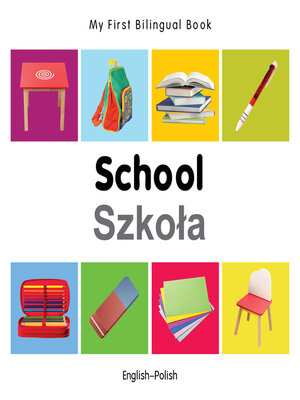 My First Bilingual Book–School (English–Polish) by Milet Publishing ...