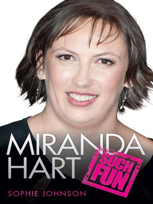eBook - Miranda Hart--Such Fun by Sophie Johnson · OverDrive: Free ...
