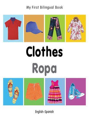 My First Bilingual Book–Clothes (English–Spanish) by Milet Publishing ...