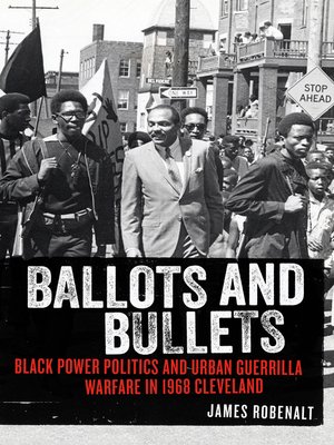 eBook - Ballots and Bullets by James Robenalt · OverDrive: Free ebooks ...