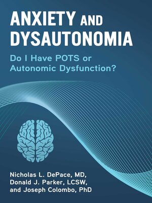 eBook - Anxiety and Dysautonomia by Nicholas L. DePace · OverDrive ...