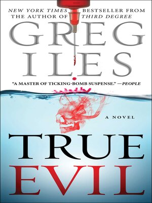 True Evil by Greg Iles · OverDrive: Free ebooks, audiobooks & movies ...