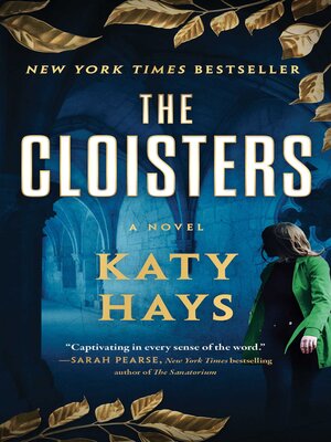 eBook - The Cloisters by Katy Hays · OverDrive: Free ebooks, audiobooks ...