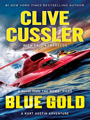 Blue Gold by Clive Cussler · OverDrive: Free ebooks, audiobooks ...