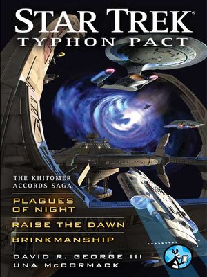 Typhon Pact: The Khitomer Accords Saga: Plagues of Night, Raise the ...