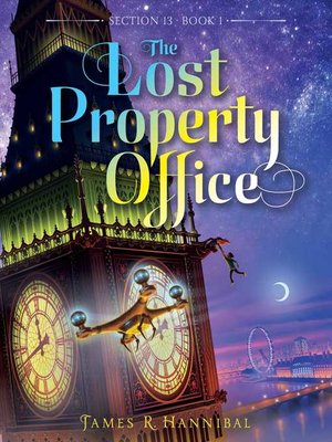 The Lost Property Office by James R. Hannibal · OverDrive: ebooks ...
