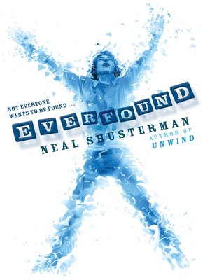 Everfound by Neal Shusterman · OverDrive: Free ebooks, audiobooks ...