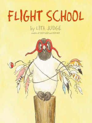 eBook - Flight School by Lita Judge · OverDrive: Free ebooks ...