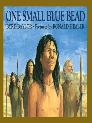 One Small Blue Bead by Byrd Baylor · OverDrive: Free ebooks, audiobooks ...