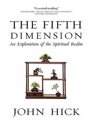 The Fifth Dimension by John Hick · OverDrive: Free ebooks, audiobooks ...