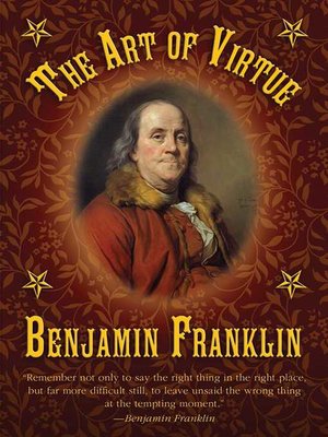 eBook - The Art of Virtue: Benjamin Franklin's Formula for Successful ...