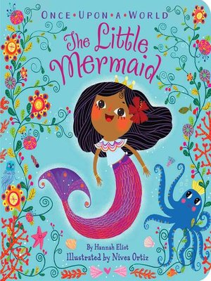 The Little Mermaid by Hannah Eliot · OverDrive: Free ebooks, audiobooks ...