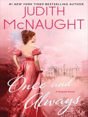 Once and Always by Judith McNaught · OverDrive: ebooks, audiobooks, and ...