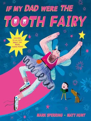 If My Dad Were the Tooth Fairy: perfect for Father's Day! by Mark ...