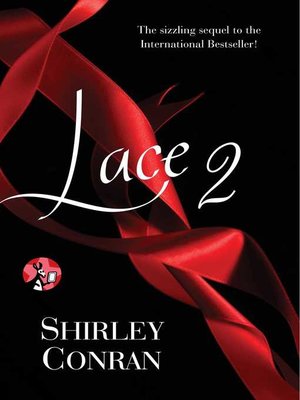 eBook - Lace II by Shirley Conran · OverDrive: Free ebooks, audiobooks ...