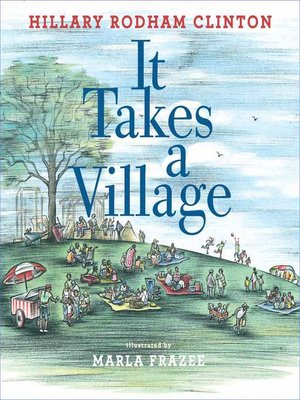 It Takes a Village by Hillary Rodham Clinton · OverDrive: Free ebooks ...