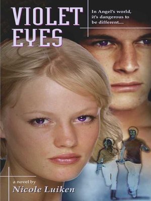 Violet Eyes by Nicole Luiken · OverDrive: Free ebooks, audiobooks ...