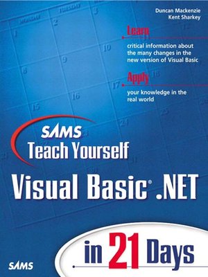 Sams Teach Yourself Visual Basic® .NET in 21 Days by Duncan Mackenzie ...