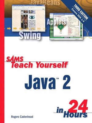 Sams Teach Yourself Java™ 2 in 24 Hours by Rogers Cadenhead · OverDrive ...