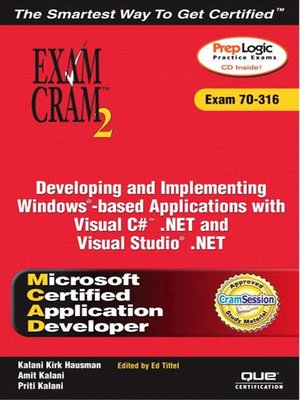 MCAD Developing and Implementing Windows-based Applications with ...