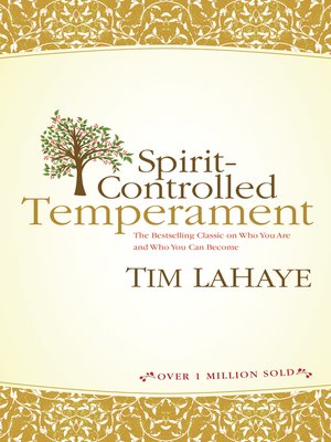 eBook - Spirit-Controlled Temperament by Tim LaHaye · OverDrive: Free ...