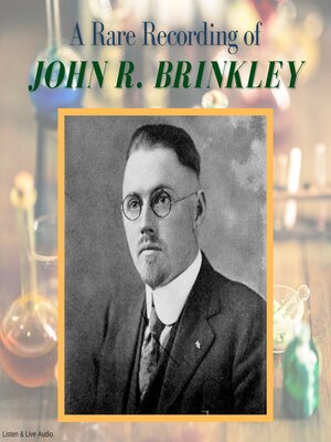 A Rare Recording of John R. Brinkley by John R. Brinkley · OverDrive ...