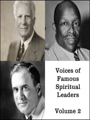 Voices of Famous Spiritual Leaders, Volume 2 by William Bell Riley ...