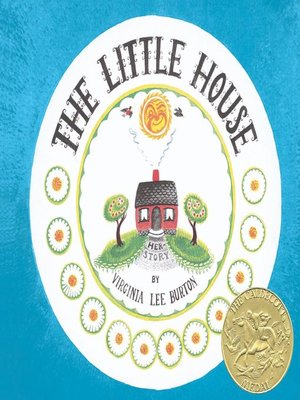 The Little House by Virginia Lee Burton · OverDrive: ebooks, audiobooks ...