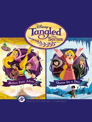 eBook - Tangled: The Series by Disney Press · OverDrive: Free ebooks ...