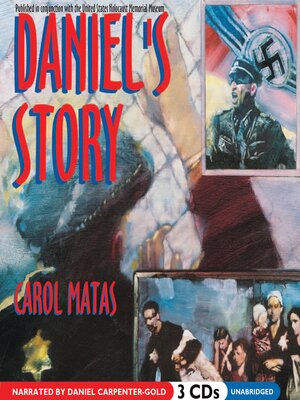 Audiobook - Daniel's Story by Carol Matas · OverDrive: Free ebooks ...