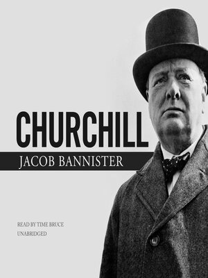 Audiobook - Churchill by Jacob Bannister · OverDrive: Free ebooks ...