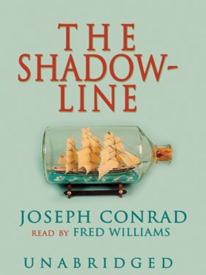 Audiobook - The Shadow-Line by Joseph Conrad · OverDrive: Free ebooks ...