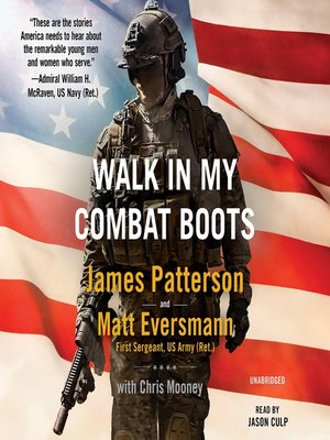 Walk in My Combat Boots by James Patterson · OverDrive: Free ebooks ...