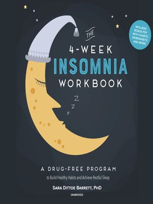 Audiobook - The 4-Week Insomnia Workbook by Sara Dittoe Barrett ...
