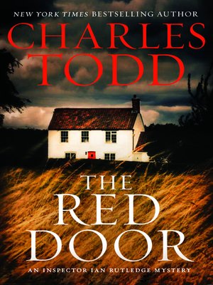 The Red Door by Charles Todd · OverDrive: ebooks, audiobooks, and ...