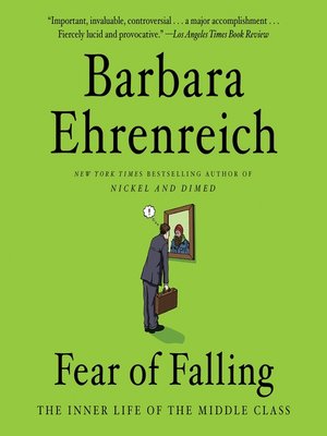 Audiobook - Fear of Falling by Barbara Ehrenreich · OverDrive: Free ...