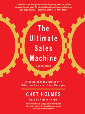 The Ultimate Sales Machine by Chet Holmes · OverDrive: ebooks ...
